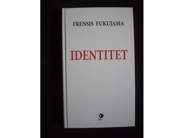 Frensis Fukujama: IDENTITET