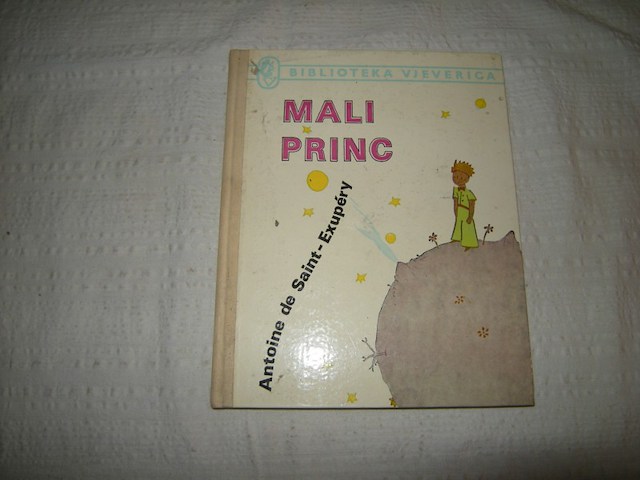 ANTOINE DE SAINT-EXUPERY / MALI PRINC