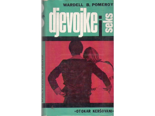 WARDELL  B. POMEROY - Djevojke i seks