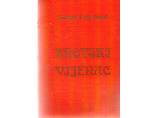 EROTSKI  VIJENAC-Pedro Tolledano