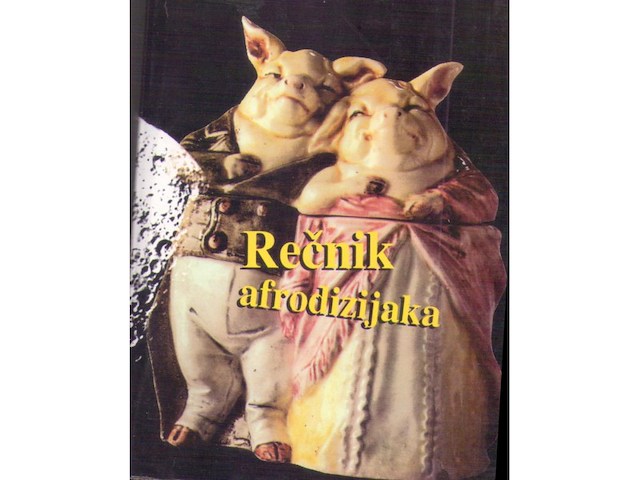 T. H. Raič - Rečnik afrodizijaka