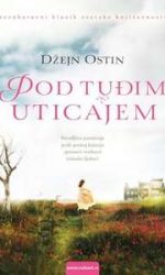 Pod Tuđim Uticajem – Džejn Ostin PDF