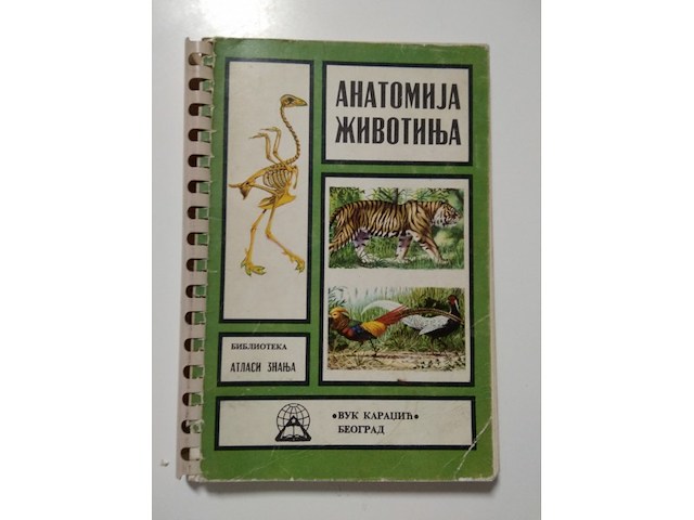 ATLAS ZNANJA - Anatomija životinja