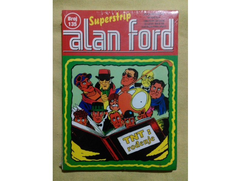 Alan Ford broj 135, TNT rodjenje, nov