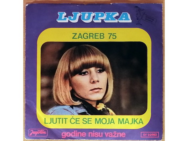 SP LJUPKA - Ljutit će se moja majka (1975) 4.press, VG