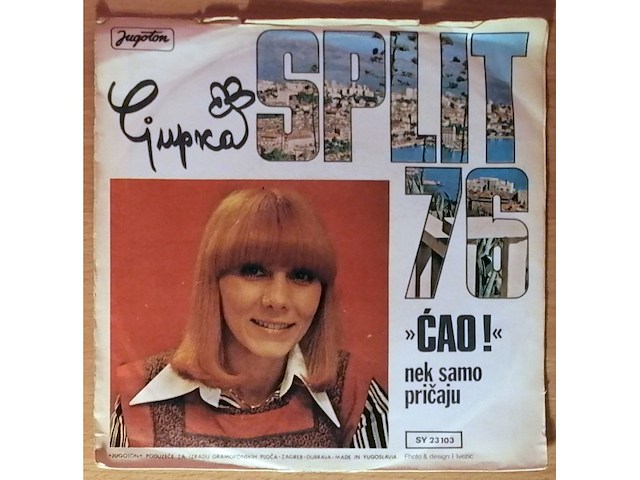 SP LJUPKA - Ćao (1976) 3. pressing, VG+/VG