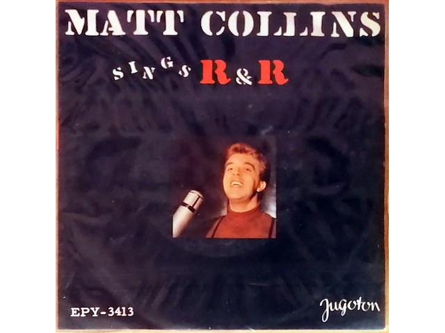 EP MATT COLLINS - Sings RnR (1965) ODLIČNA, 1. pressing