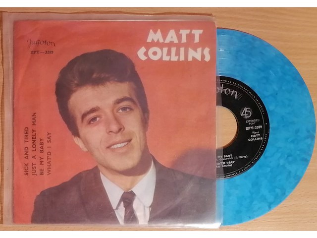 EP MATT COLLINS - Sick And Tired (1965) PLAVI VINIL !!!