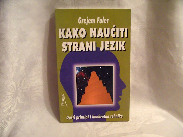 Kako naučiti strani jezik Grejem Fuler