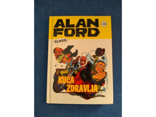 ALAN FORD KLASIK 136 – KUĆA ZDRAVLJA – HC