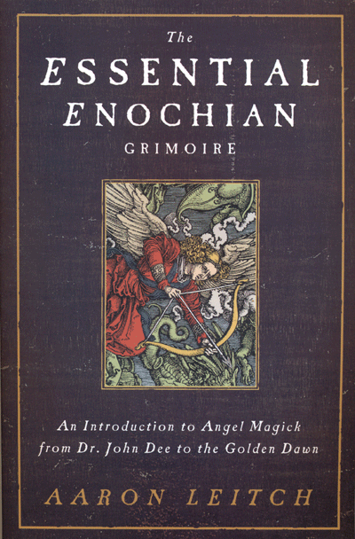 The Essential Enochian Grimoire - Aaron Leitch