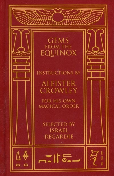 The Gems From Equinox - Aleister Crowley