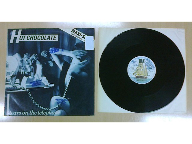 HOT CHOCOLATE - Tears On The Telephone (12 inchmaxi) EU