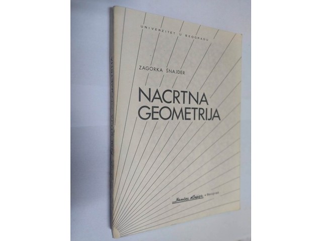 NACRTNA GEOMETRIJA - Zagorka Šnajder