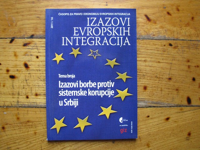 IZAZOVI EVROPSKIH INTEGRACIJA IZAZOVI BORBE PROTIV KORU