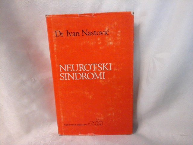 Neurotski sindromi Ivan Nastović