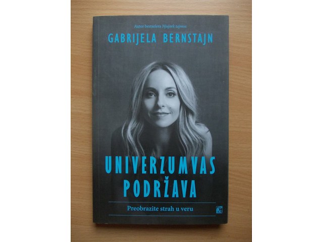 Univerzum vas podržava - Gabrijela Bernstajn