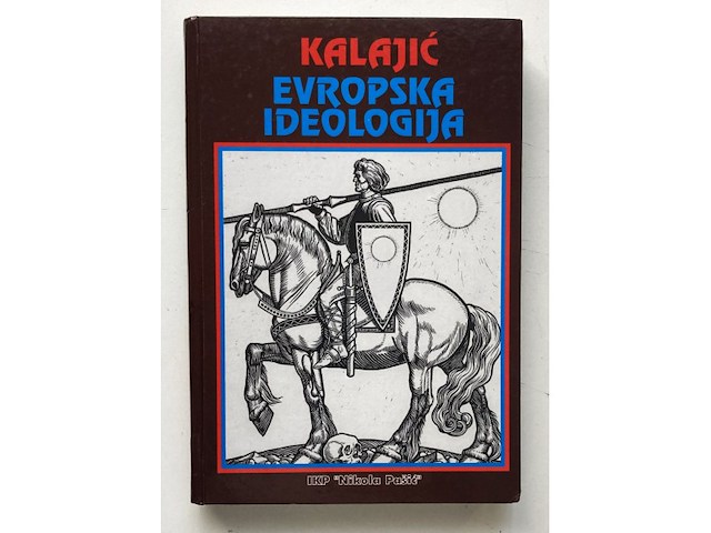 Dragoš Kalajić - Evropska ideologija