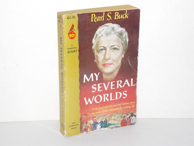 Pearl S. Buck - My Several Worlds