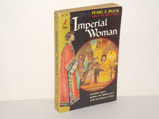 Pearl S. Buck - Imperial Woman