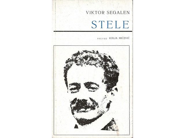 Viktor Segalen - STELE (preveo Kolja Mićević)
