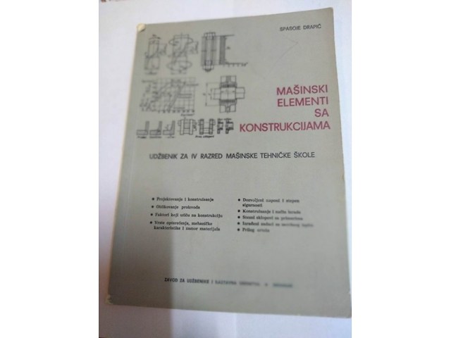 Mašinski elementi sa konstrukcijama - Spasoje Drapić