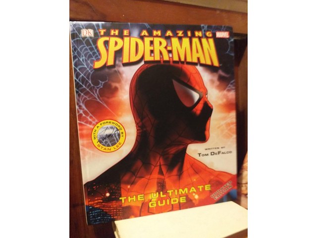 THE AMAZING SPIDERMAN The ultimate guide Tom de Falco