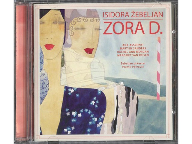 Isidora Žebeljan – Zora D.  CD