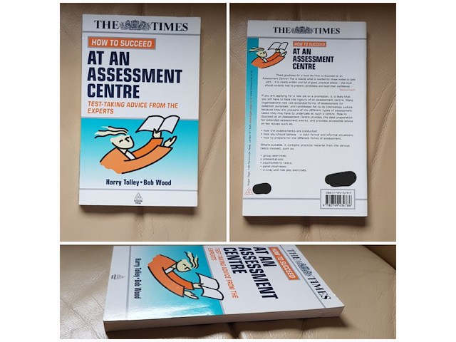 Harry Tolley, R. Wood-How to Succeed at an Assessment