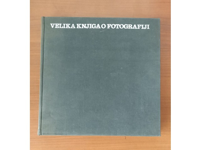 Velika knjiga o fotografiji