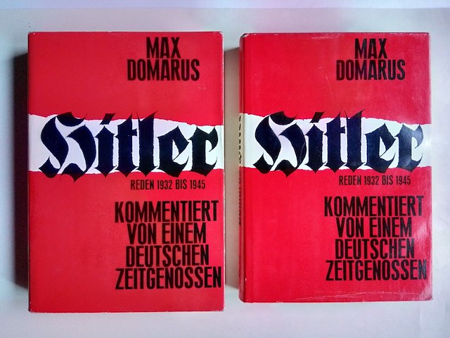 Max Domarus, HITLER - Reden &; Proklamationen 1932-1945