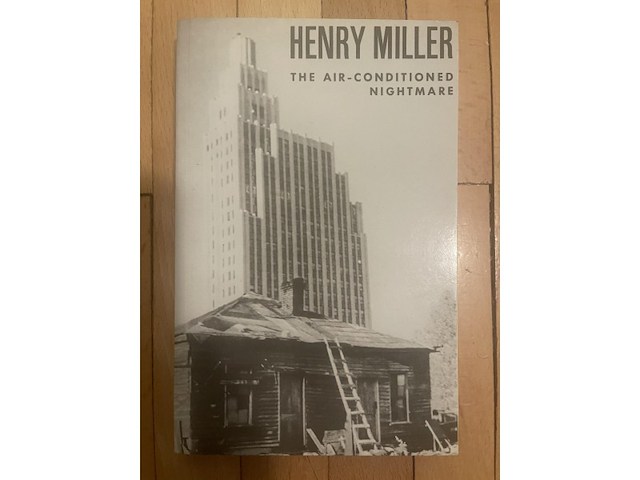 Henry Miller - Air Conditioned Nightmare