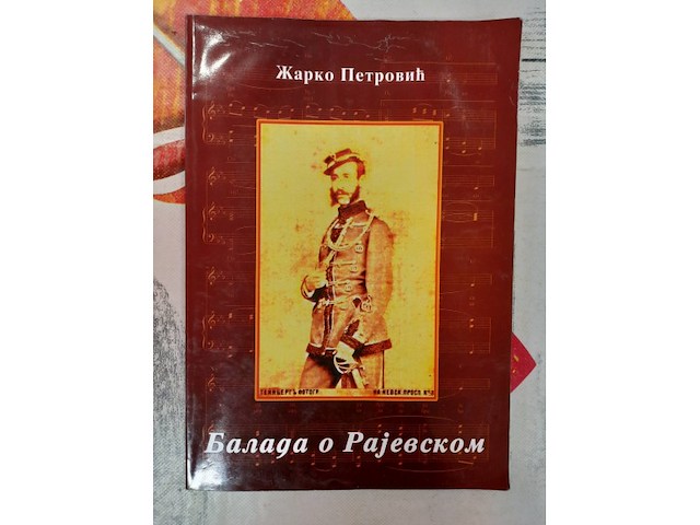 Balada o Rajevskom - Žarko Petrović