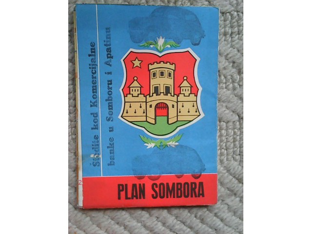 STARI PLAN GRADA SOMBORA-PLAN SOMBORA 1961 GODINA