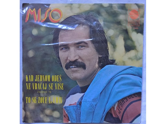 MISO KOVAC - Kad jednom odes ne vracaj se vise (Mint)