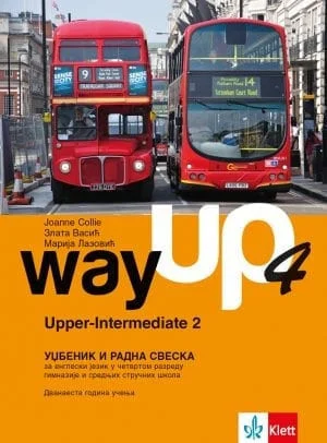 Engleski jezik Way Up 4, udžbenik i radna sveska za 4. razred gimnazije i srednjih stručnih škola ( dvanaesta godina učenja ) + CD Klett