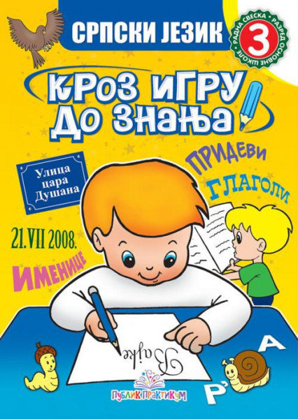 Kroz igru do znanja, Srpski jezik 3, radna sveska za 3. razred osnovne škole