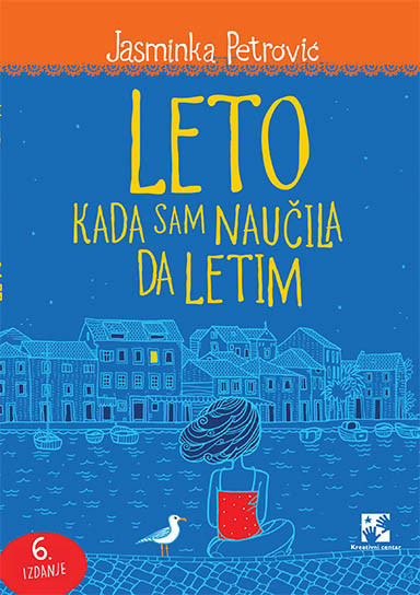 Leto kada sam naučila da letim, Jasminka Petrović