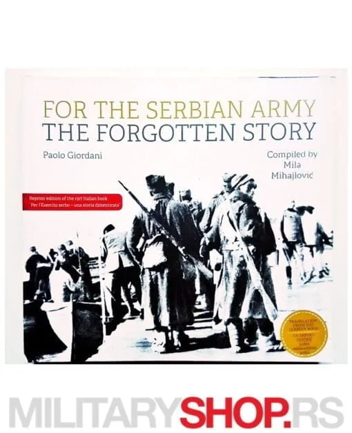 For The Serbian Army The Forgotten Story