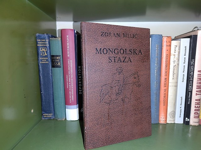 Zoran Milić, Mongolska staza