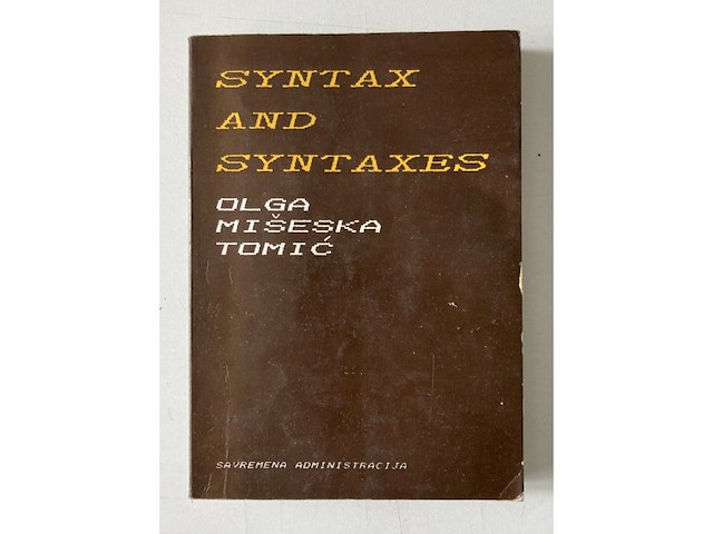 Olga Mišeska Tomić - Syntax and Syintaxes