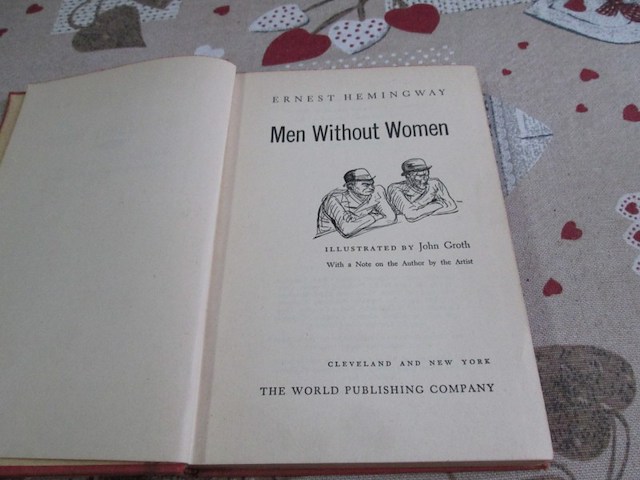 MEN WITHOUT WOMEN - Ernest Hemingway