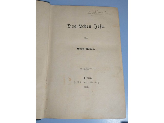 DAS LEBEN JESU Život Isusov Ernst Renan1863 god.