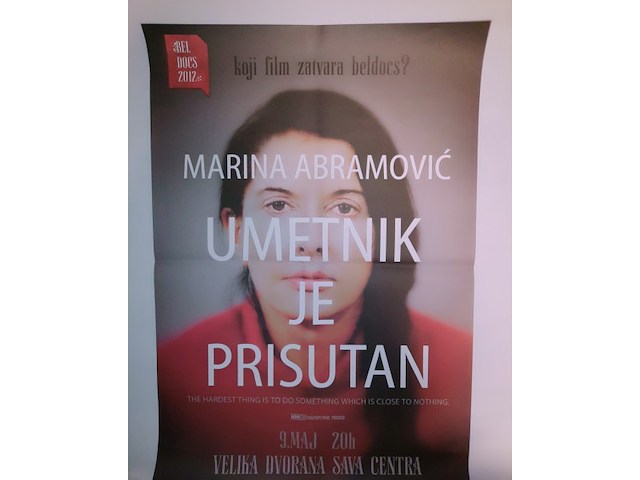 Marina Abramović: Umetnik je prisutan  2012