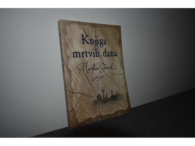 ✦ Knjiga mrtvih dana - Markus Sedžvik ✦