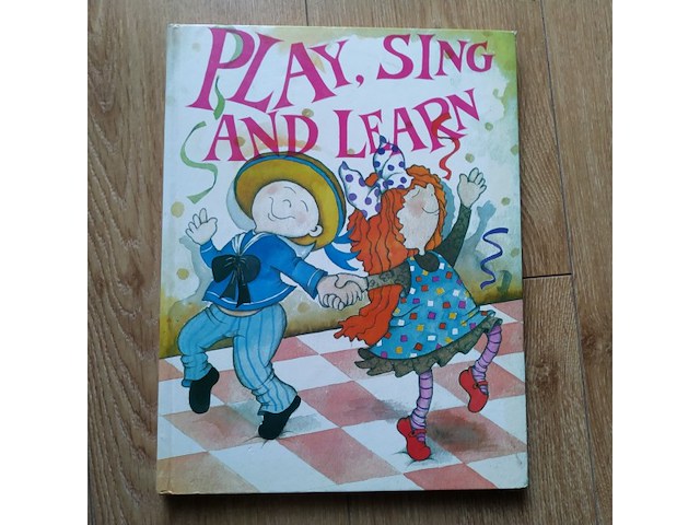 PLAY, SING AND LEARN
