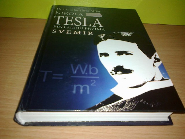 NIKOLA TESLA Prvi među prvima SVEMIR  ,novo ➡️ ➡️