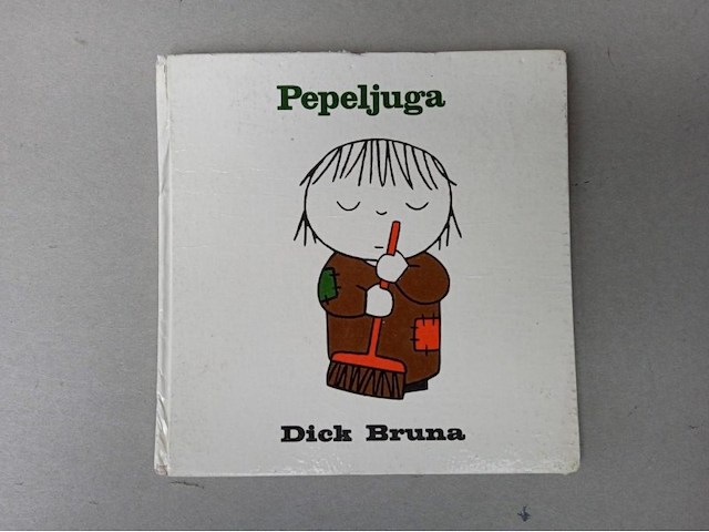 Pepeljuga - Dick Bruna, Retko !!!