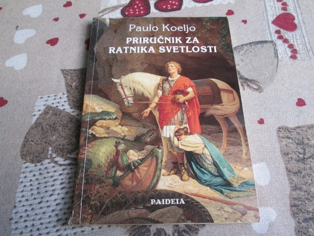 PRIRUČNIK ZA RATNIKA SVETLOSTI - Paulo Koeljo