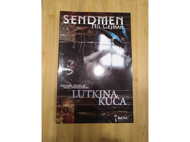 Sendmen: Lutkina kuća